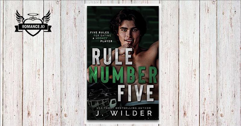 Rule Number Five by Jessa Wilder