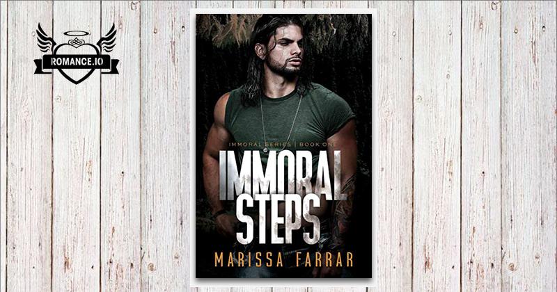 Immoral Steps by Marissa Farrar