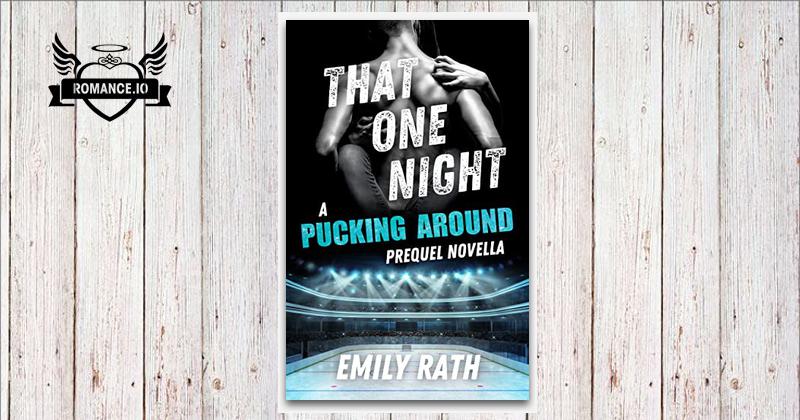 That One Night by Emily Rath