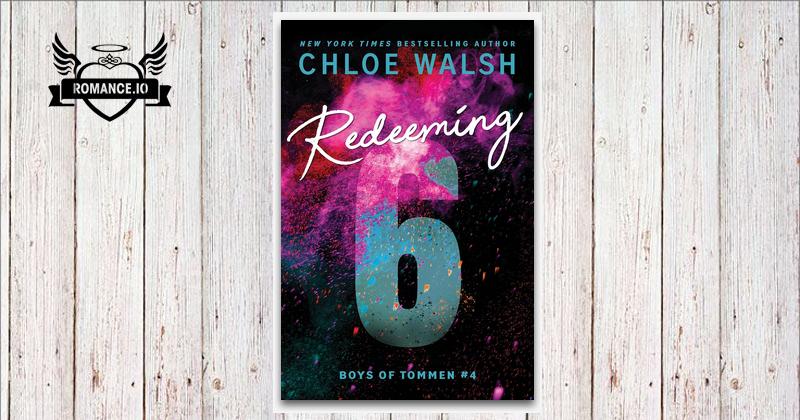 Redeeming 6 by Chloe Walsh