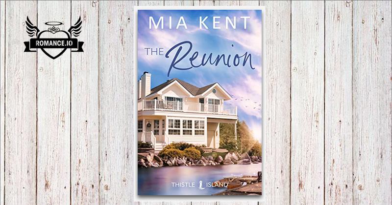 The Reunion by Mia Kent