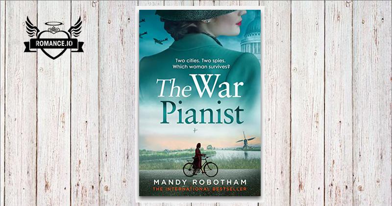 The War Pianist by Mandy Robotham