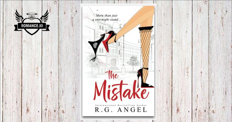 The Mistake by R.G. Angel