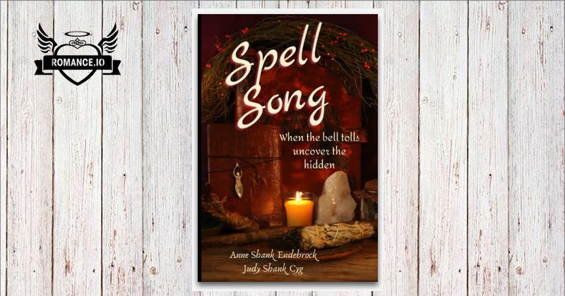 Spell Song: When the Bell Tolls Uncover the Hidden by Judy Shank Cyg ...