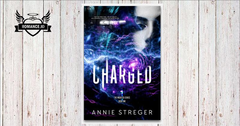 Charged by Annie Streger