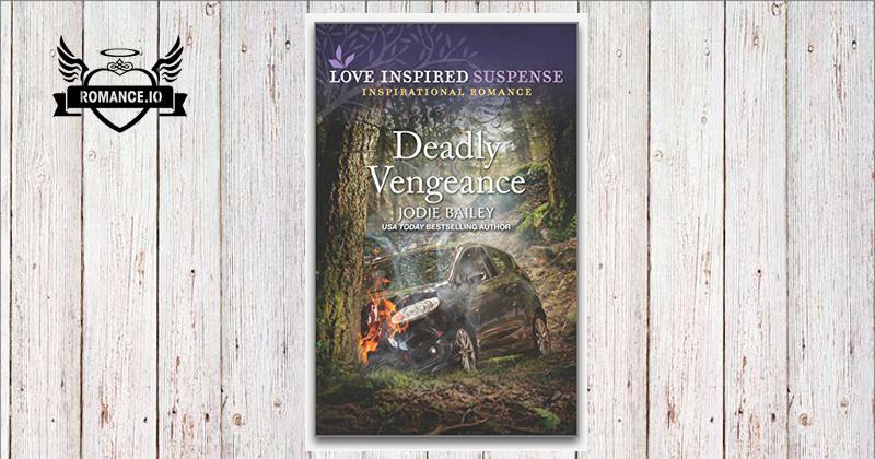 Deadly Vengeance by Jodie Bailey