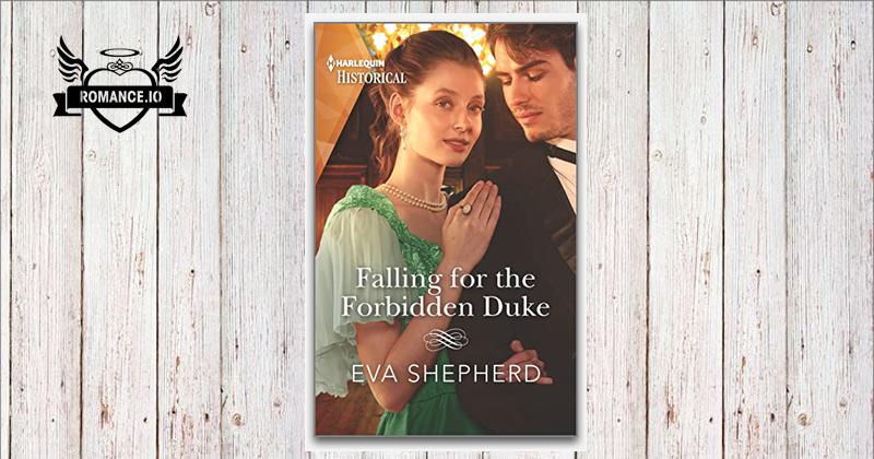 Falling for the Forbidden Duke by Eva Shepherd