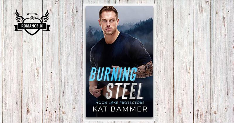 Burning Steel by Kat Bammer