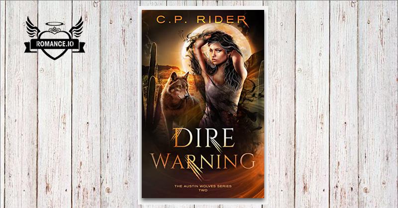 Dire Warning by C.P. Rider