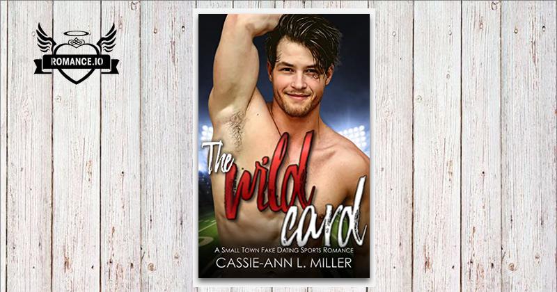 The Wild Card by Cassie-Ann L. Miller