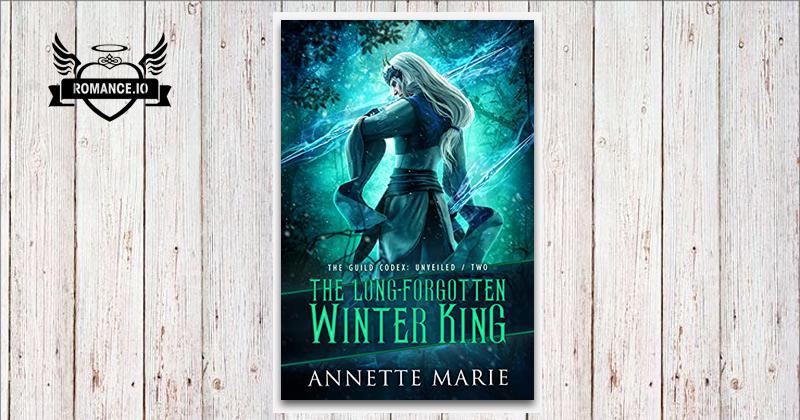 The Long-Forgotten Winter King by Annette Marie