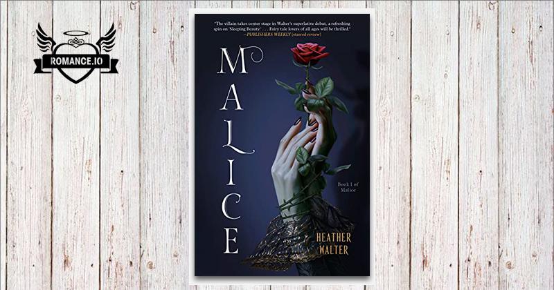 Malice by Heather Walter