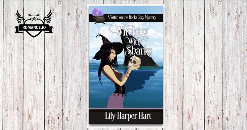 Witching With Sharks by Lily Harper Hart