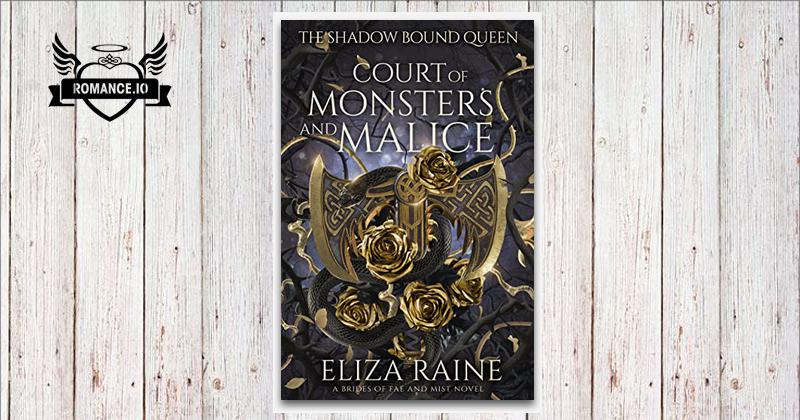 Court of Monsters and Malice by Eliza Raine