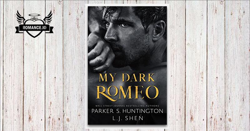 My Dark Romeo by Parker S. Huntington, L.J. Shen