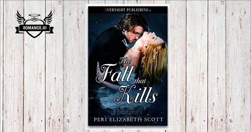 The Fall That Kills by Peri Elizabeth Scott