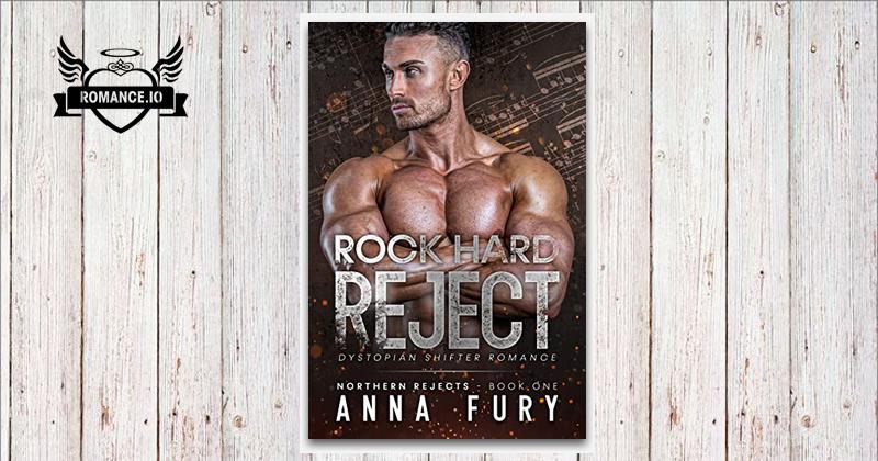 Rock Hard Reject by Anna Fury