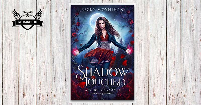 Shadow Touched by Becky Moynihan