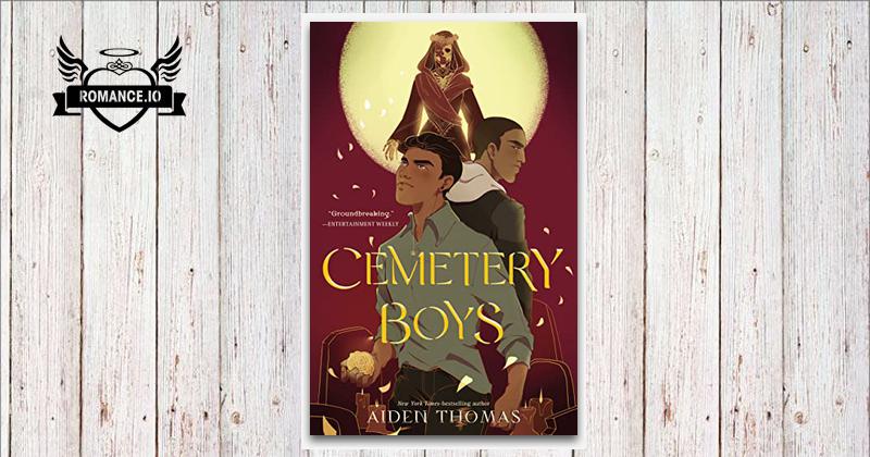 Cemetery Boys by Aiden Thomas