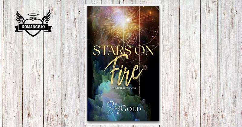 Stars on Fire by Sky Gold