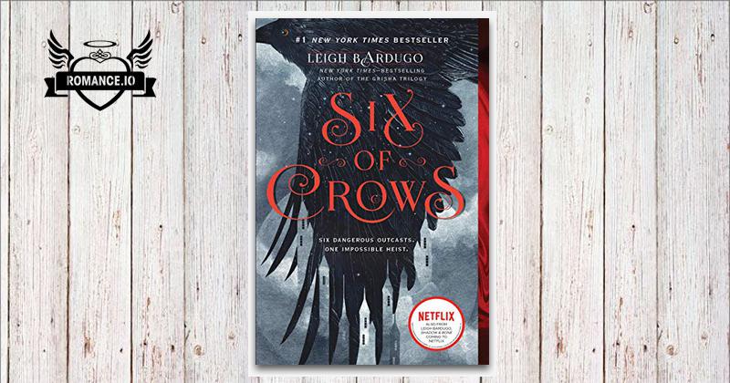 Six of Crows by Leigh Bardugo