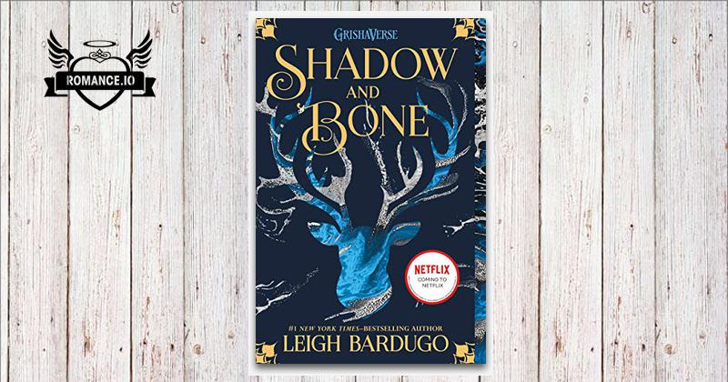 Shadow and Bone by Leigh Bardugo
