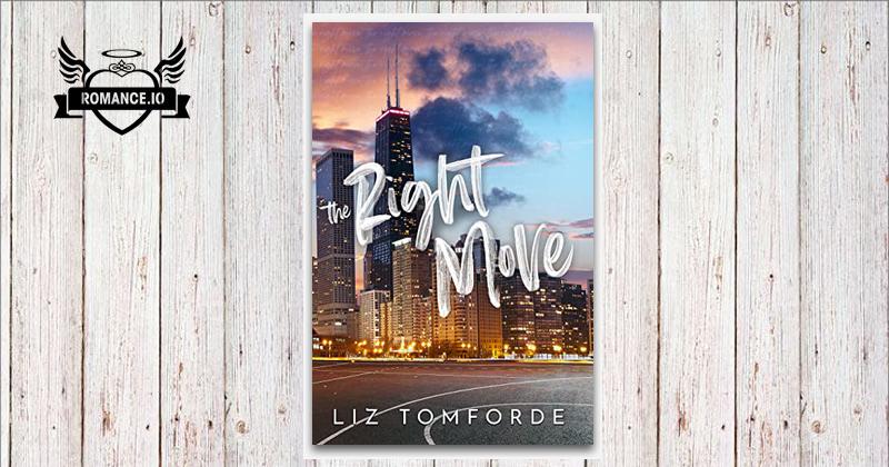 The Right Move by Liz Tomforde