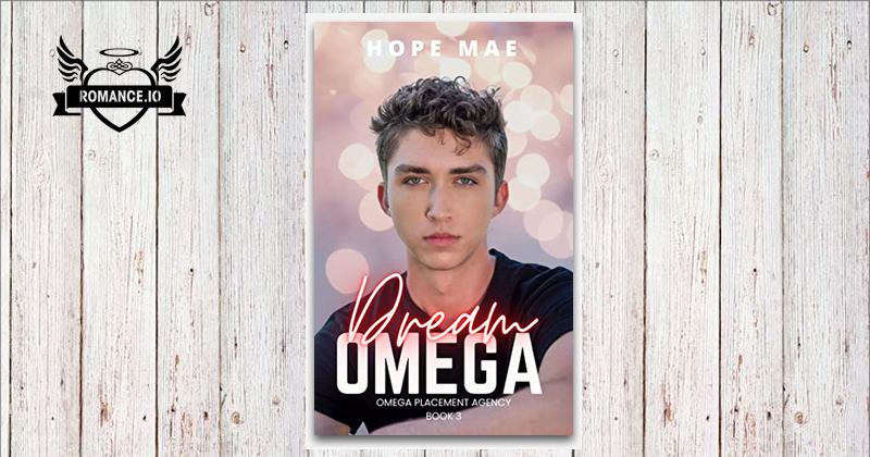Dream Omega by Hope Mae