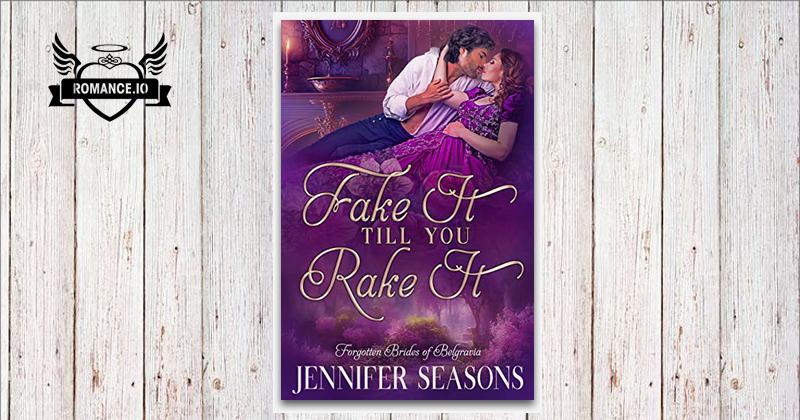 Fake It Till You Rake It by Jennifer Seasons