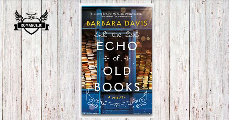 The Echo of Old Books by Barbara Davis