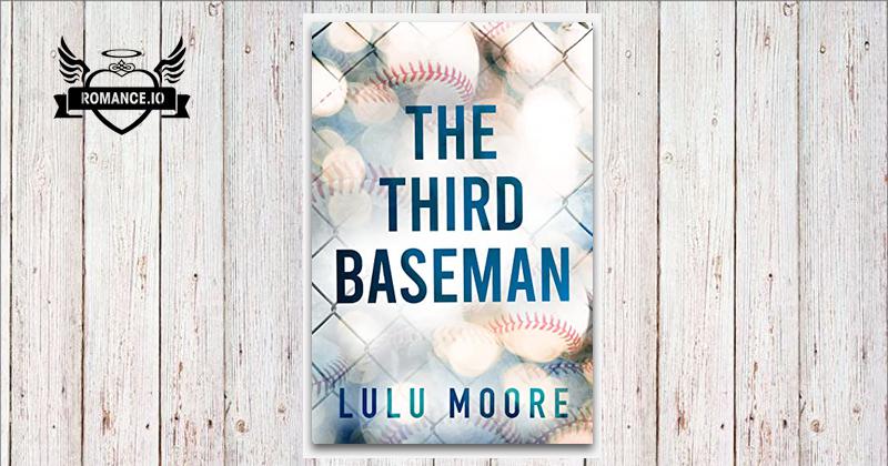 The Third Baseman by Lulu Moore
