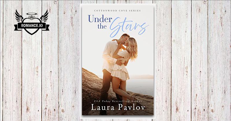 Under the Stars by Laura Pavlov