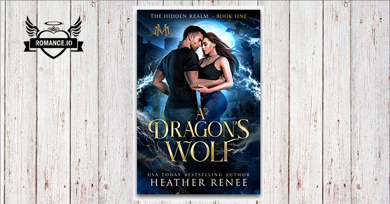 A Dragon's Wolf by Heather Renee