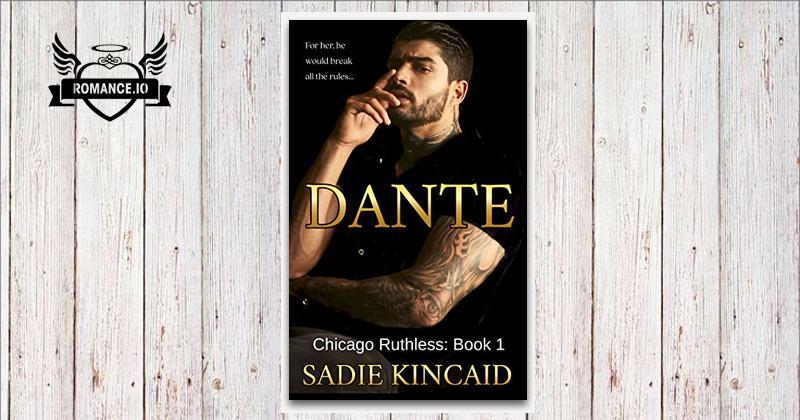 Dante by Sadie Kincaid