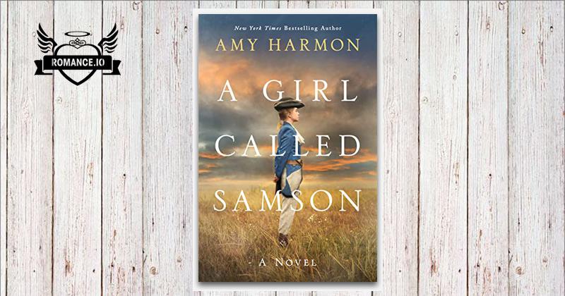 A Girl Called Samson by Amy Harmon