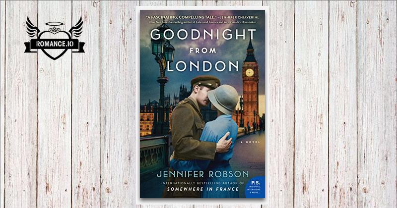 Goodnight from London by Jennifer Robson