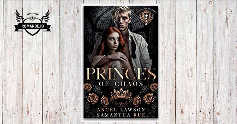Princes of Chaos by Angel Lawson, Samantha Rue