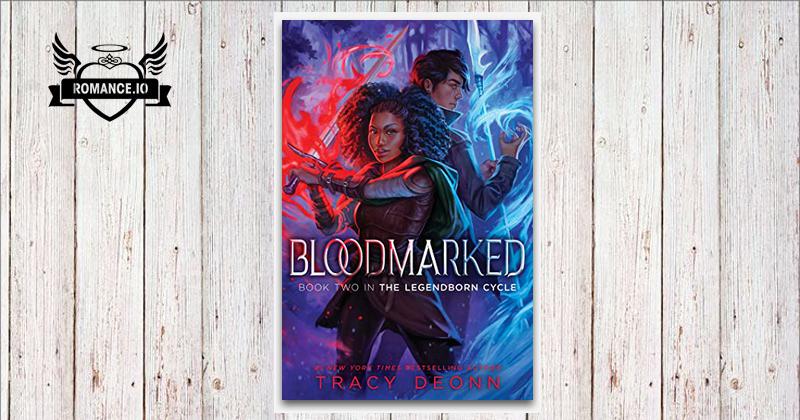 Bloodmarked by Tracy Deonn