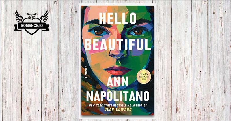 Hello Beautiful by Ann Napolitano
