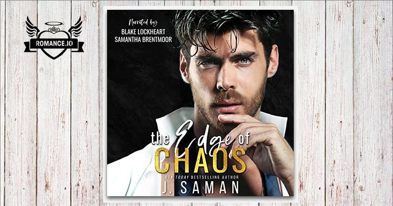 The Edge of Chaos by J. Saman, Blake Lockheart, Samantha Brentmoor