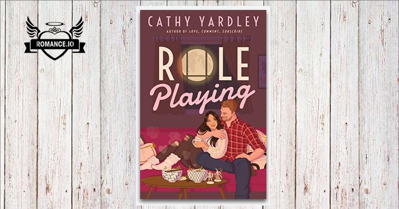 Role Playing by Cathy Yardley