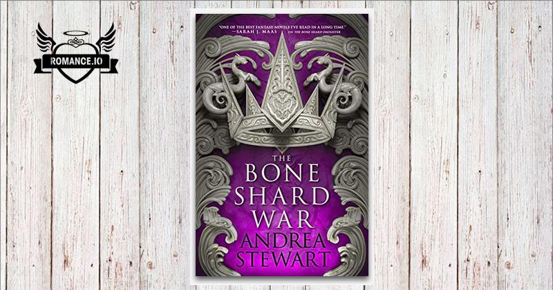 The Bone Shard War by Andrea Stewart