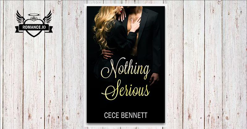 Nothing Serious by CeCe Bennett