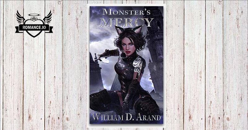 Monster's Mercy by William D. Arand