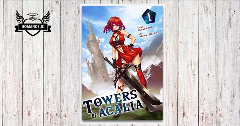 Towers of Acalia Volume I by Atlas Kane