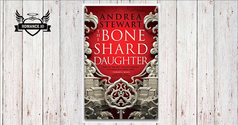 The Bone Shard Daughter by Andrea Stewart