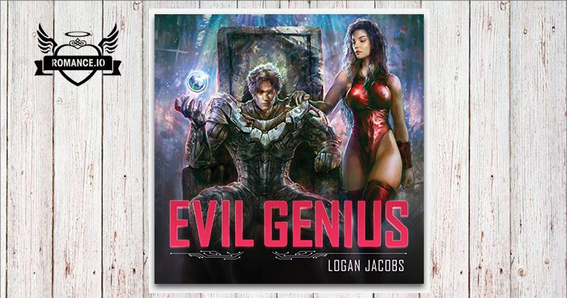 Evil Genius by Logan Jacobs