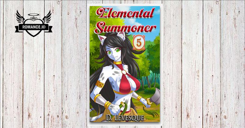 Elemental Summoner 5: A Chakra Cultivation Harem Portal series by D. Levesque
