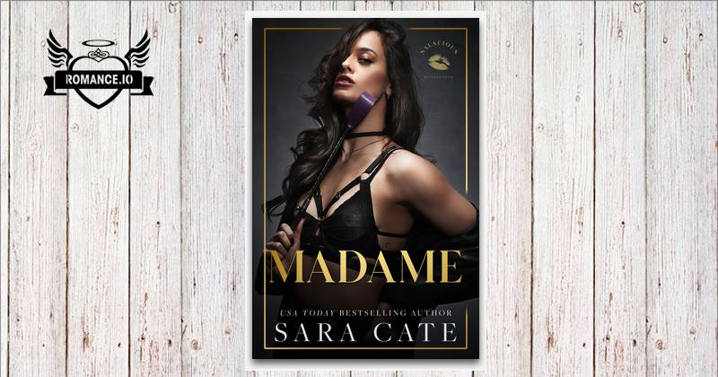 Madame by Sara Cate