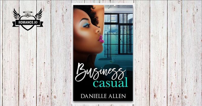 Business Casual by Danielle Allen